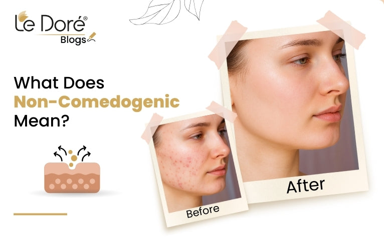 What Does “Non-Comedogenic” Mean? – Le Dore